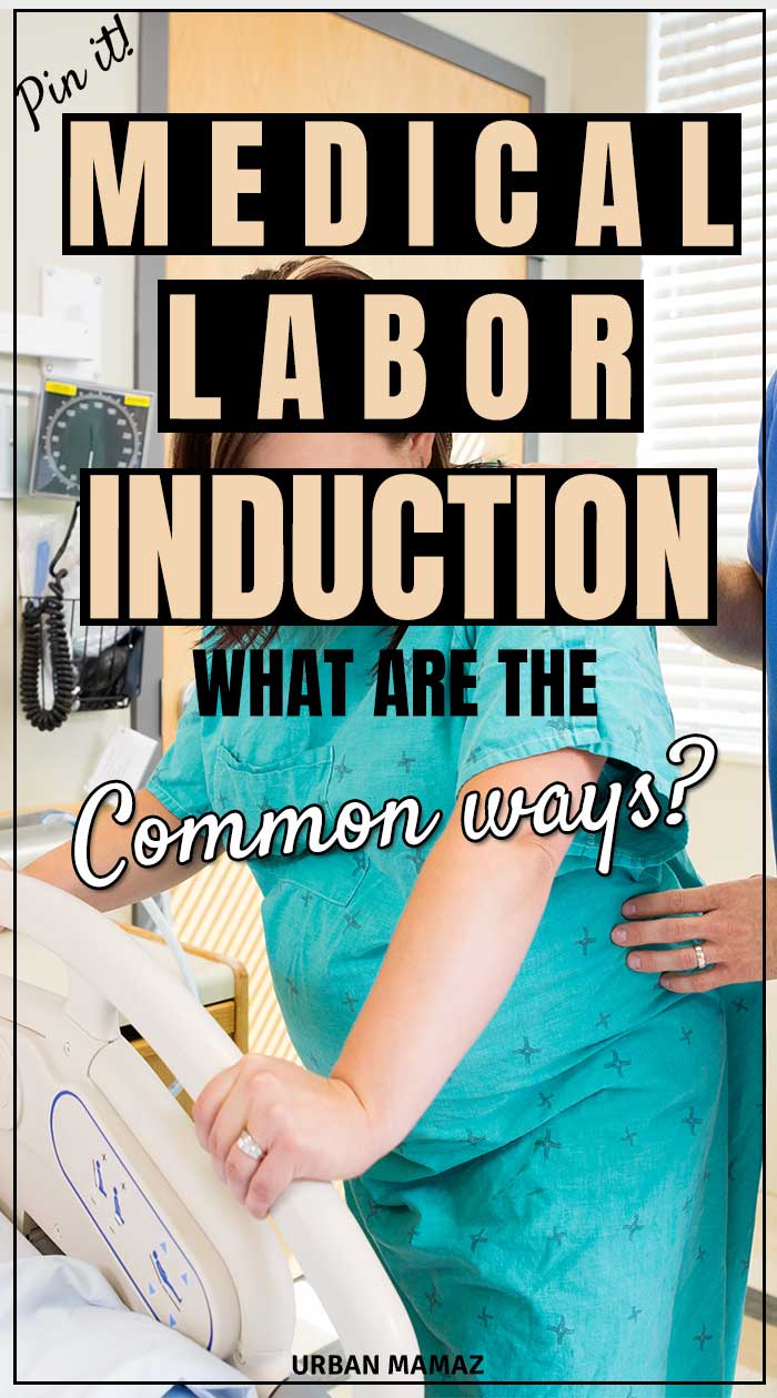 Labor Induction – Which Medical Techniques Are Used? - Urban Mamaz