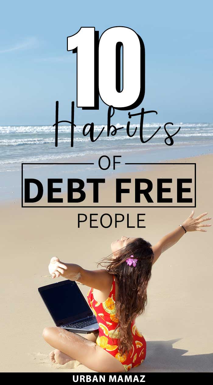 10 Characteristics of Debt-Free People - Urban Mamaz